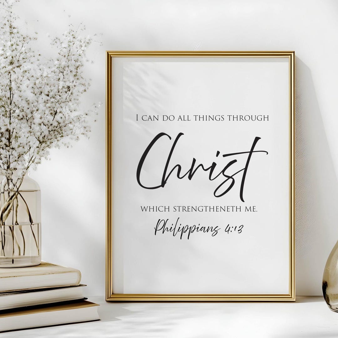 Philippians 4:13 KJV Scripture Wall Art | I Can Do All Things Through ...