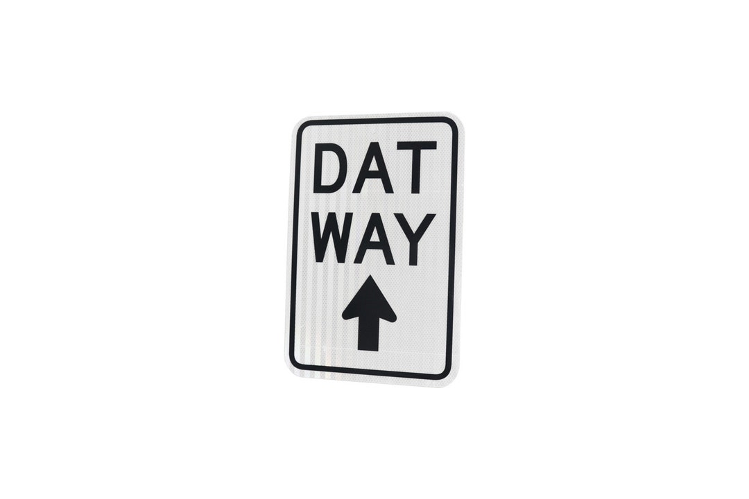 Dat Way - 12" X 18" - Street Sign - Etsy
