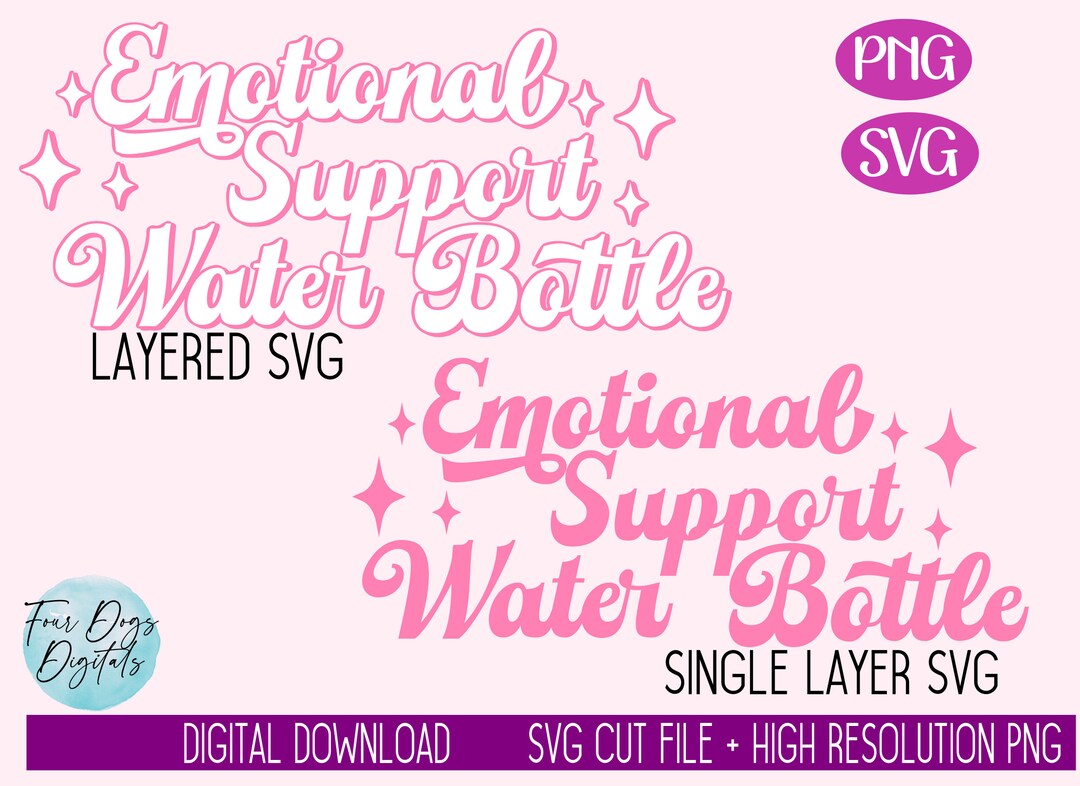 Emotional Support Water Bottle SVG PNG, Mental Health Anxiety Sticker ...