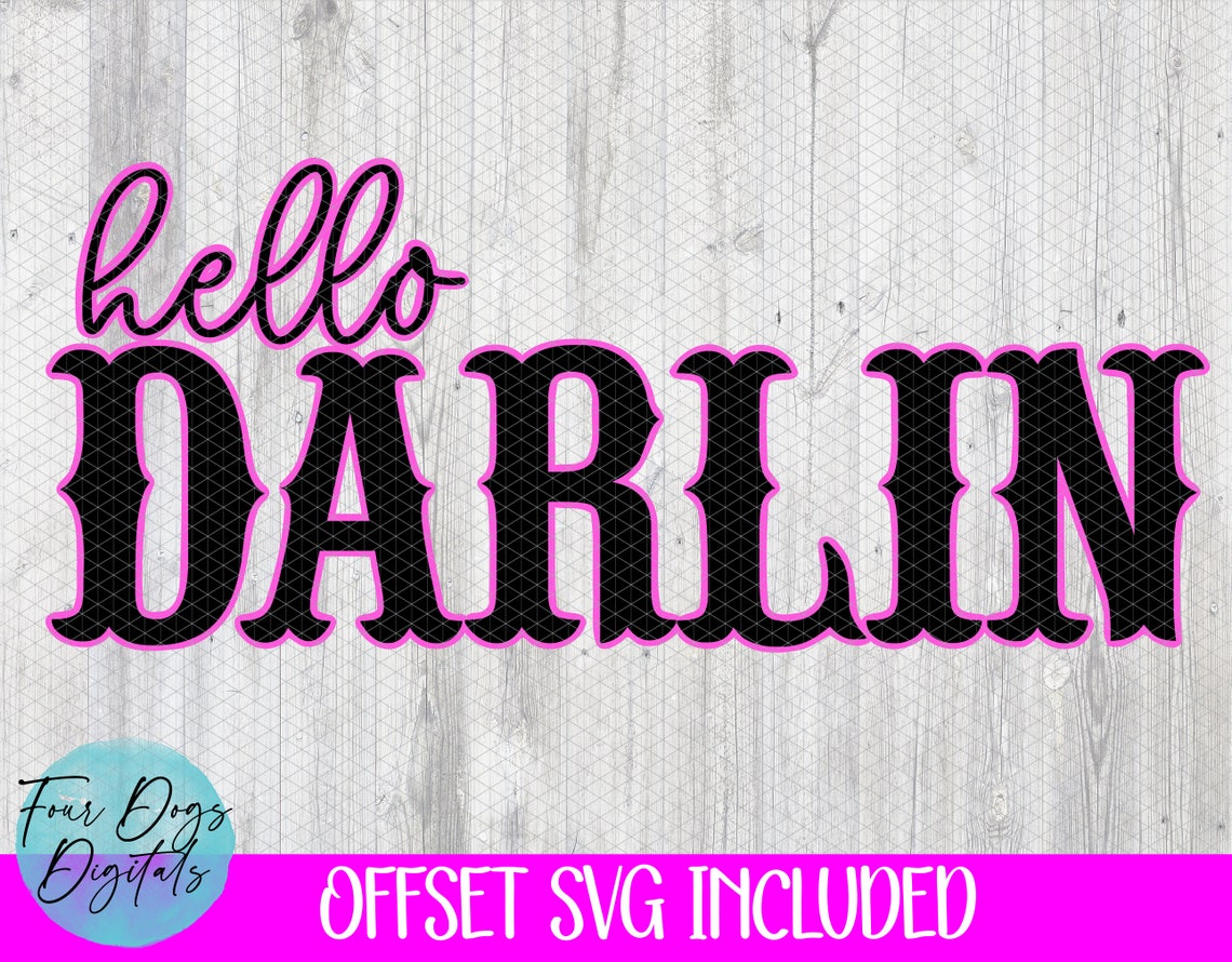 Hello Darlin Svg Offset Hello Darling Svg Country Girl Svg - Etsy