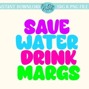 Save Water Drink Margs SVG PNG, Margs Png, Neon Margarita SVG, Marg ...