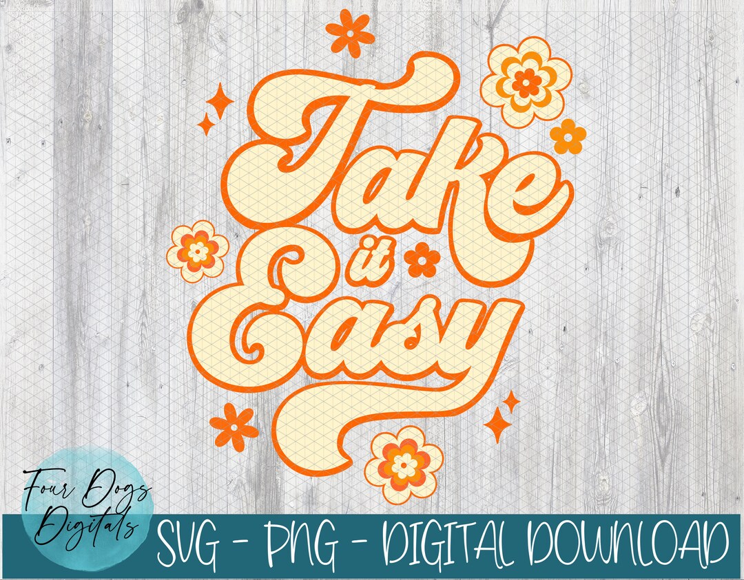 Take It Easy SVG Good Vibes SVG 70's Aesthetic Svg Self - Etsy