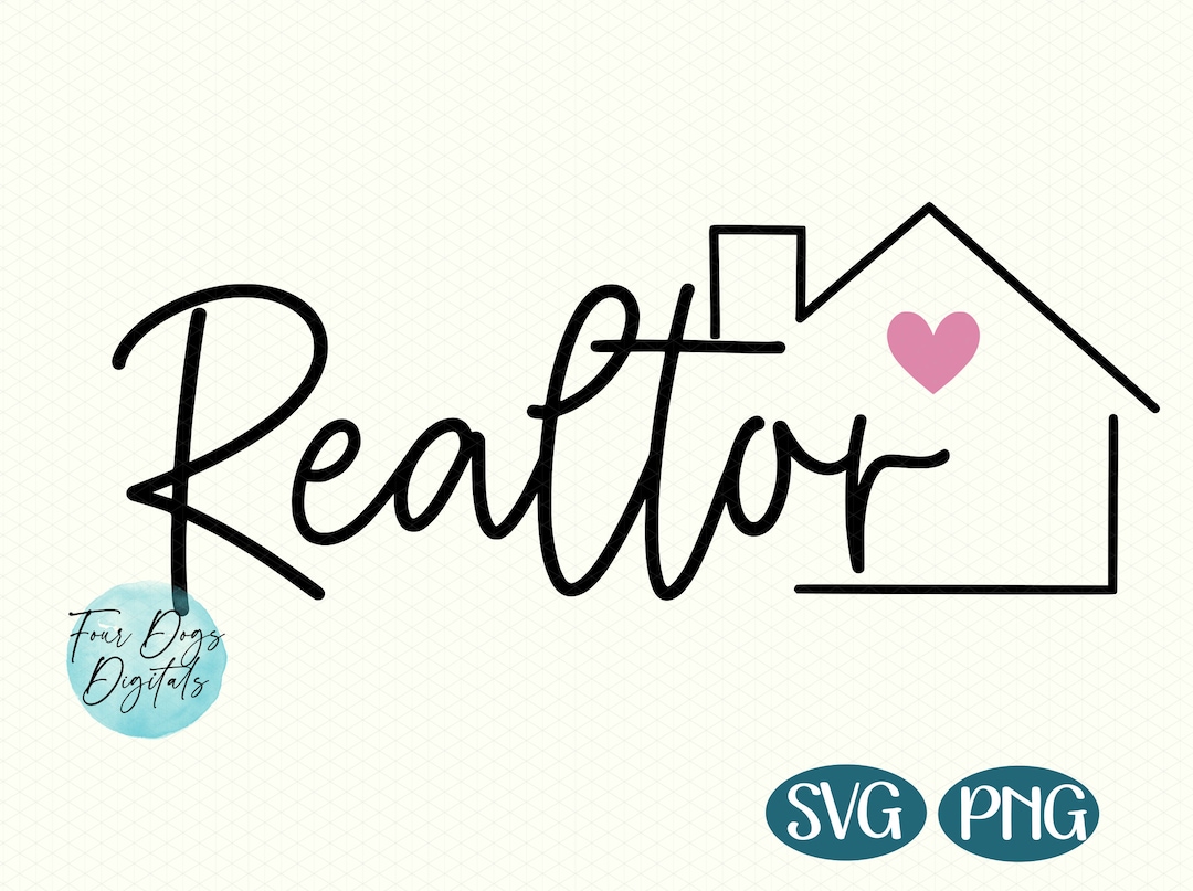 Realtor SVG, Realtor Shirt Svg, Real Estate Svg, Real Estate Agent PNG ...