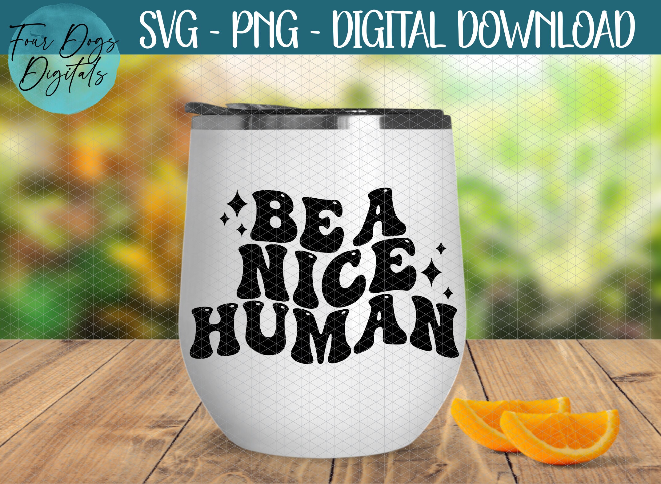 Be a Nice Human SVG, Be Kind Svg, Positive Thinking Svg, Self Love Svg ...