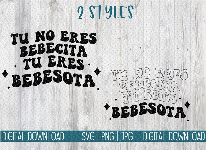 Tu No Eres Bebecita Tu Eres Bebesota SVG Png, Retro Bebesota Digital ...