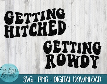 Getting Rowdy Svg | Etsy