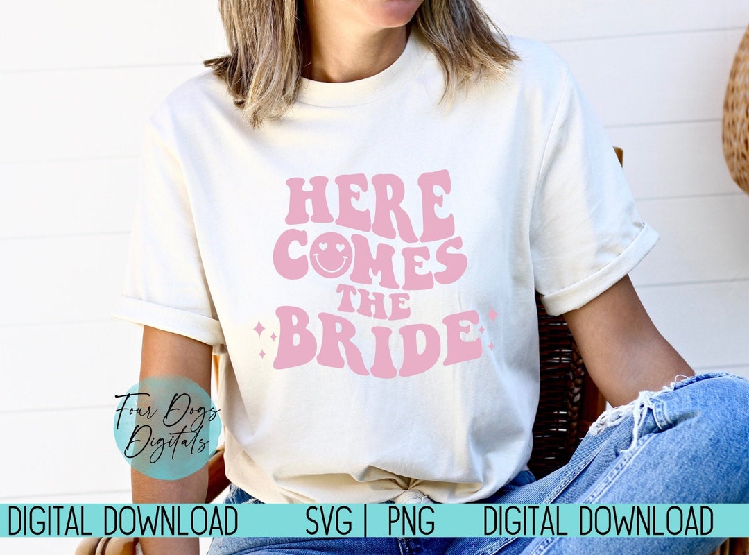 Here Comes the Bride SVG PNG, Retro Bride Svg, Just Engaged Svg, Groovy ...