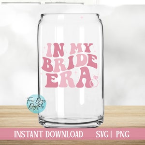 In My Bride Era SVG PNG, Trendy Bride Shirt Svg, Bride Svg Png, Swiftie ...