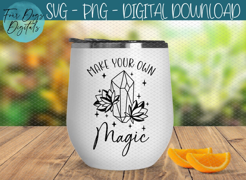 Make Your Own Magic SVG Cut File Crystal SVG Witch SVG - Etsy