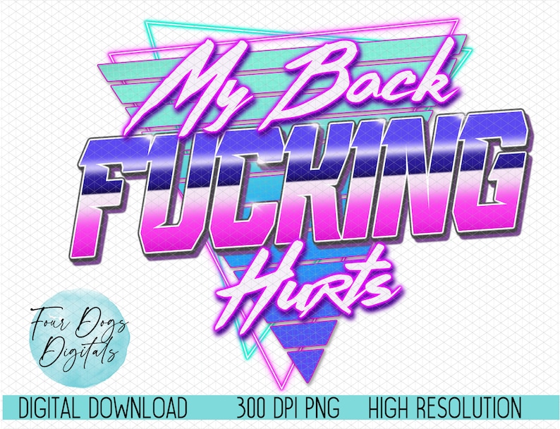 My Back Hurts PNG, Adulting Png, Funny Sarcastic Png, 90's Mama Png ...