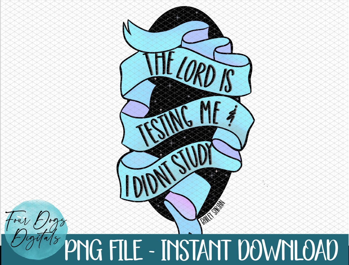 The Lord is Testing Me PNG Bailey Sarian PNG Funny Quote - Etsy