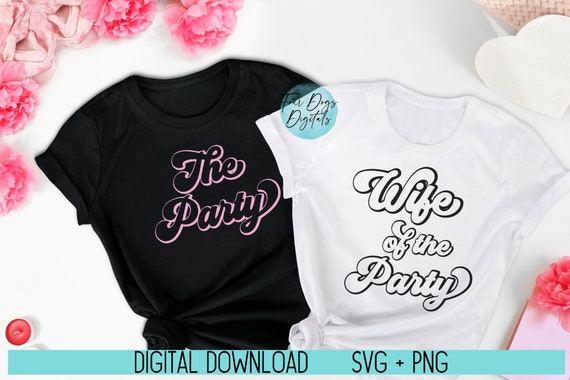 Wife of the Party Svg the Party Svg Bachelorette Party SVG - Etsy