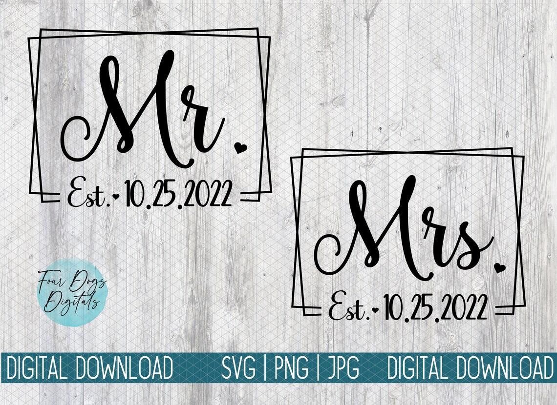 Mr. Mrs Est 2022 SVG Mr. Mrs Est 2023 Newlyweds SVG - Etsy
