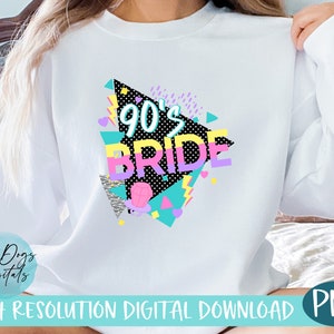 90's Bride Png,90's Babe PNG, 90's Bachelorette Party Png Bundle, 90's ...