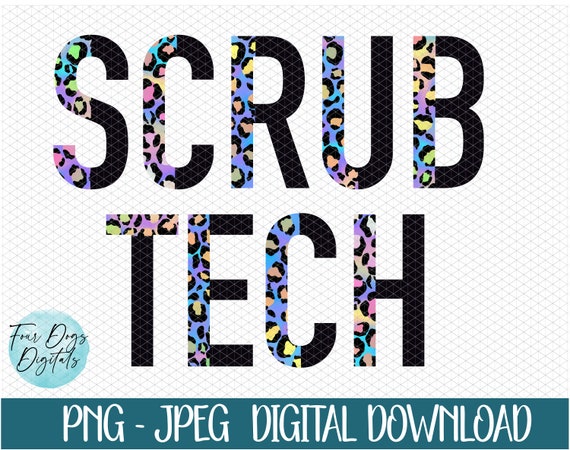 Scrub Tech PNG Scrub Tech Png Sublimation Scrub Tech T-shirt - Etsy