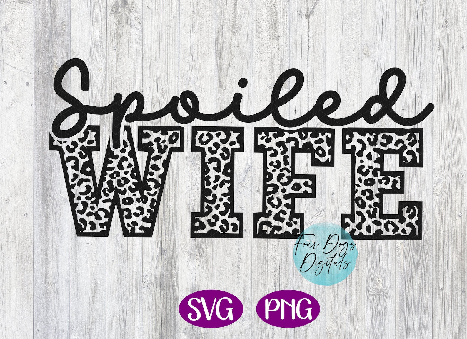 Spoiled Wife SVG PNG, Wife SVG, Honeymoon Svg, Wife Life Svg, Mrs Svg ...
