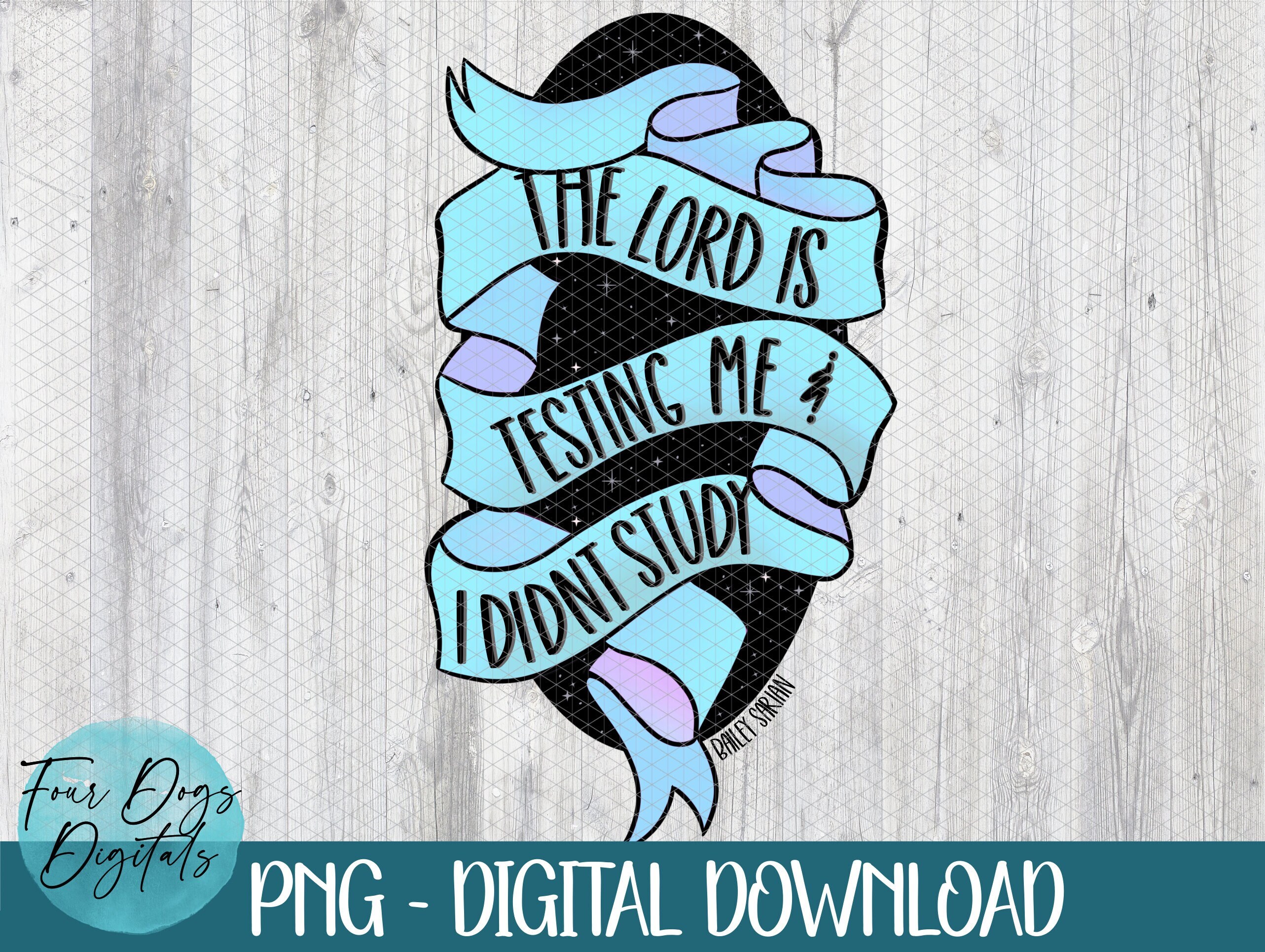 The Lord is Testing Me PNG Bailey Sarian PNG Funny Quote - Etsy Ireland