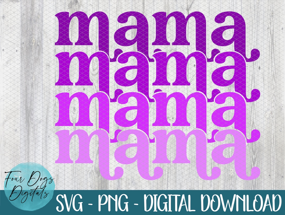 Mama Layered SVG, Mama Svg, Mom Svg, Mama Stacked SVG, Mother's Day Svg ...