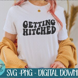 Getting Hitched Getting Rowdy SVG, Bachelorette Party Svg, Bridesmaid ...