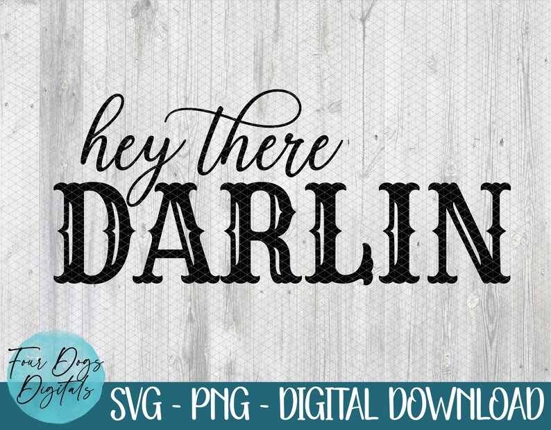 Hey There Darlin Svg Offset Hello Darlin Svg Country Girl - Etsy