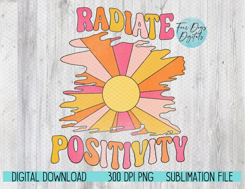 Radiate Positivity PNG Sunshine Png 70's Png 70's | Etsy