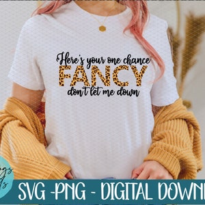 Here's Your One Chance Fancy Don't Let Me Down Svg, Reba SVG, Country ...