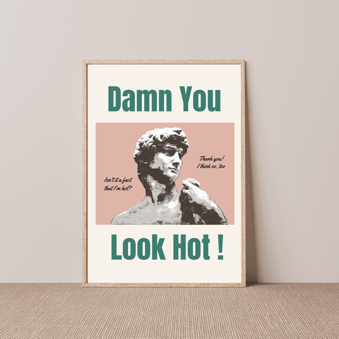Funny You Look Hot Retro Printable Wall Art, Trendy Vintage 90s Y2k ...