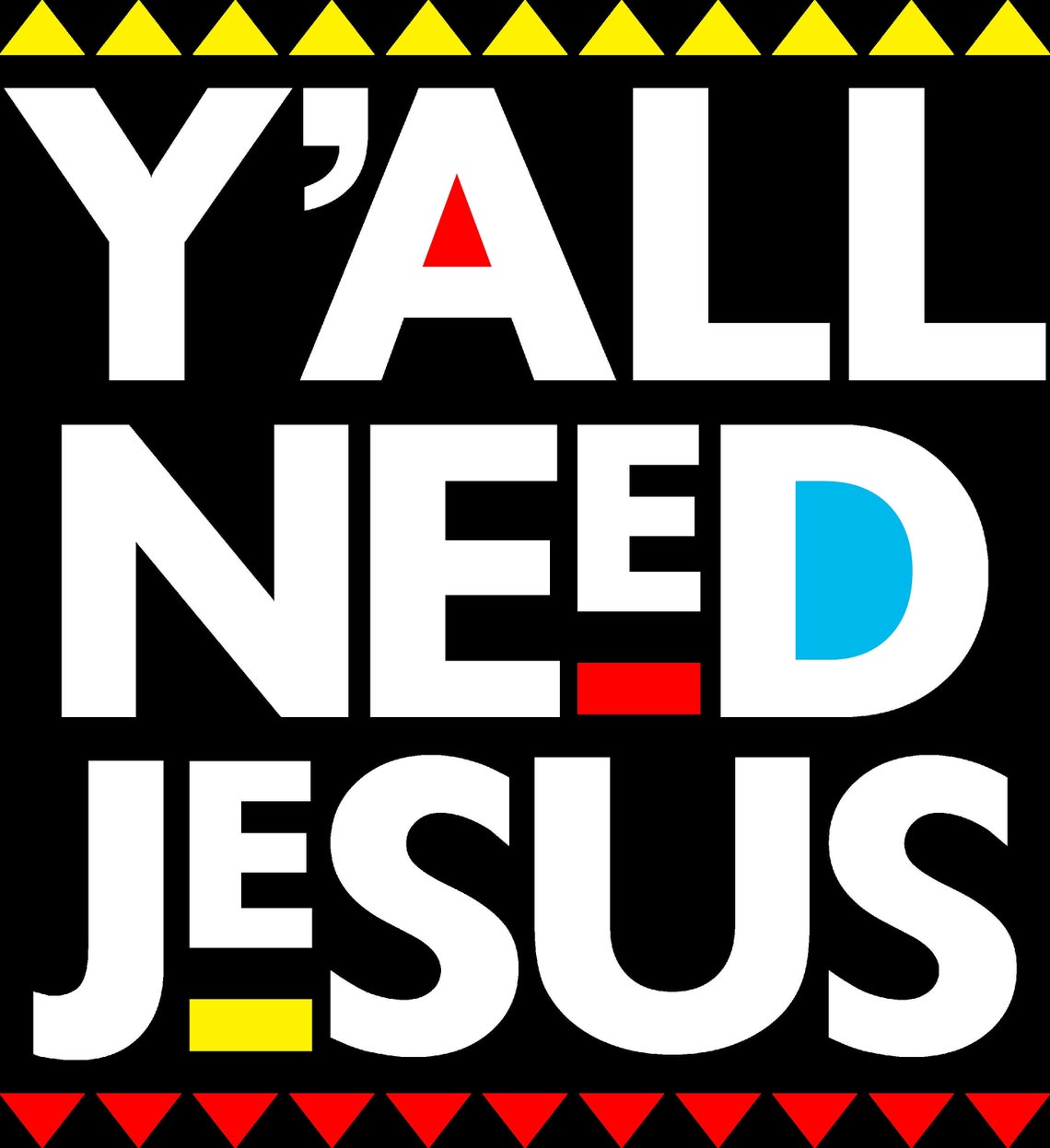Y'all Need Jesus PNG and SVG Set - Etsy