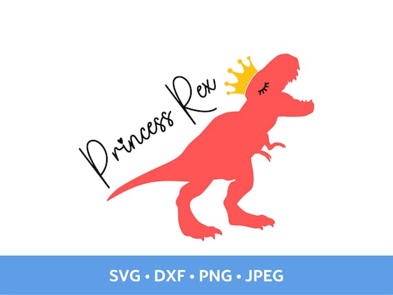Princess T-rex SVG Roaring Girl Dinosaur With Crown Design - Etsy