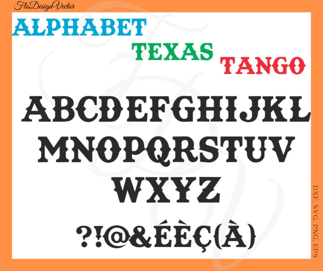 Alphabet Texas Tango Svg Dsf Eps Png - Etsy