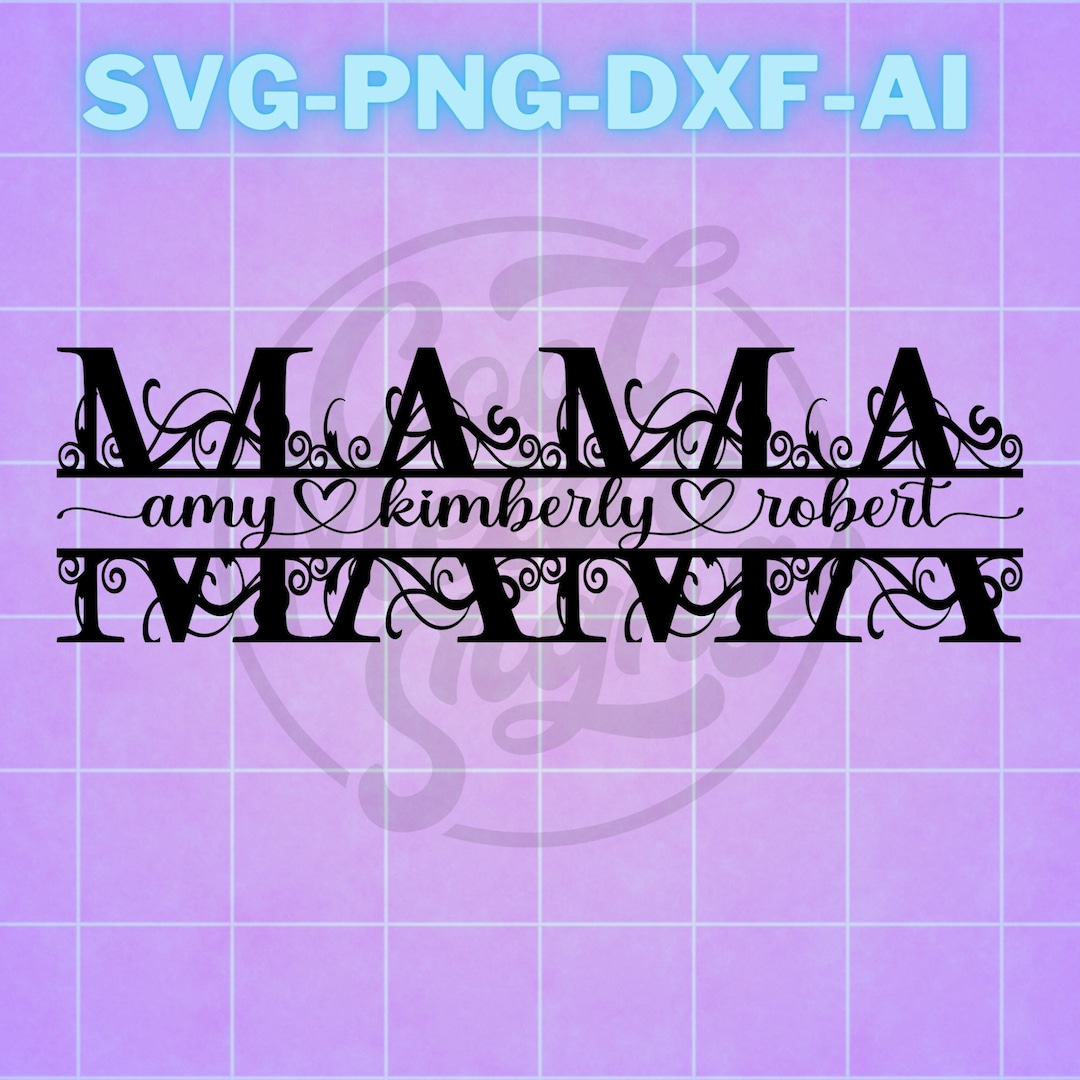 Mama Swirl Svg, Mama Split Svg, Mama Svg, Mama Monogram Svg, Mama Split ...