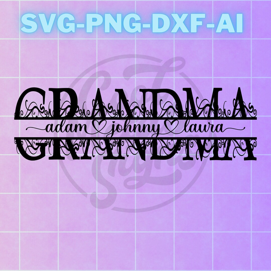 Grandma Svg, Grandma Swirl Svg, Grandma Split Svg, Grandma Monogram Svg ...