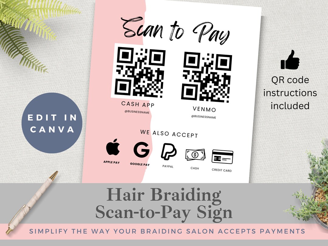 Editable Scan-to-pay Sign for Hair Braiding | Edit in Canva | Instant ...