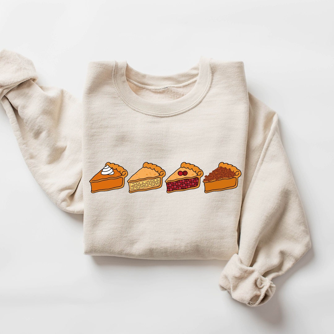 Thanksgiving Pie Sweatshirt, Thanksgiving Cherry Pie Shirt, Pumpkin Pie ...