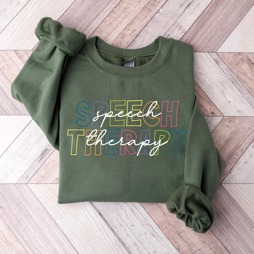 Cute Speech Therapy Sweatshirt, Speech Pathologist Shirt, Slp Shirt ...
