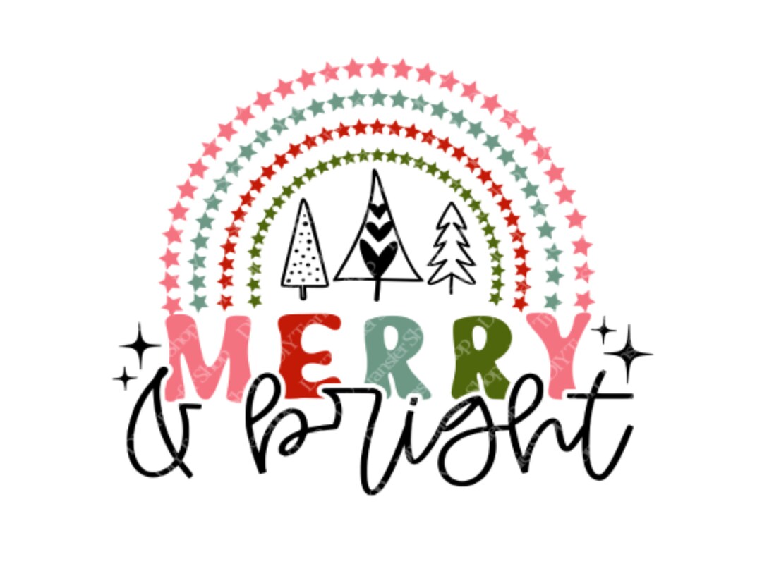 Merry and Bright Christmas Sublimation Transfer Bright Rainbow and ...