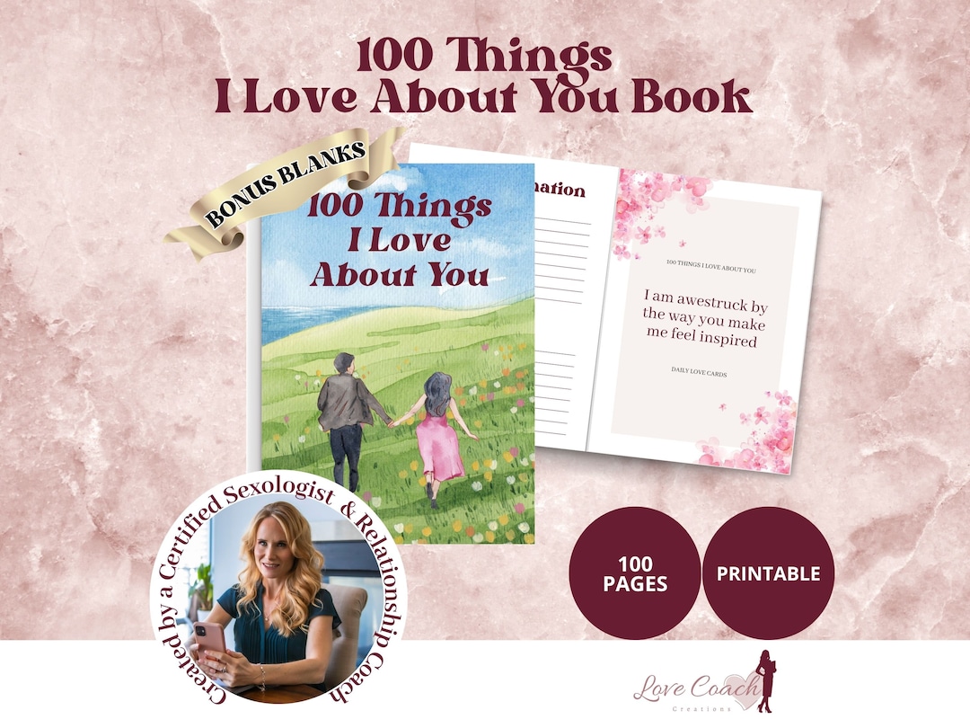 100 Things I Love About You. Daily Notes to Improve Your Relationship ...
