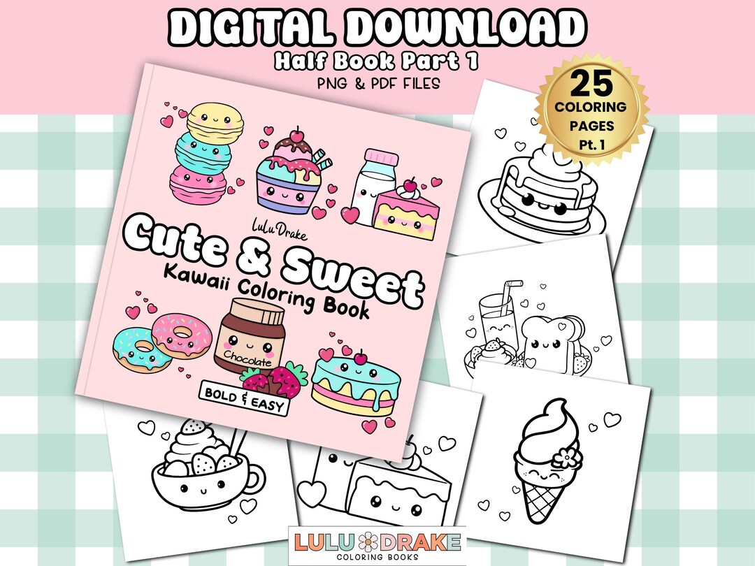 Sweet & Cute Kawaii Coloring Book, Bold and Easy, 25 Coloring Pages ...