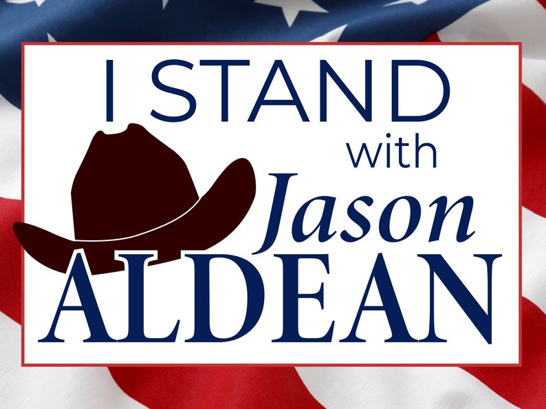 I Stand With Jason Aldean Yard Sign - Etsy