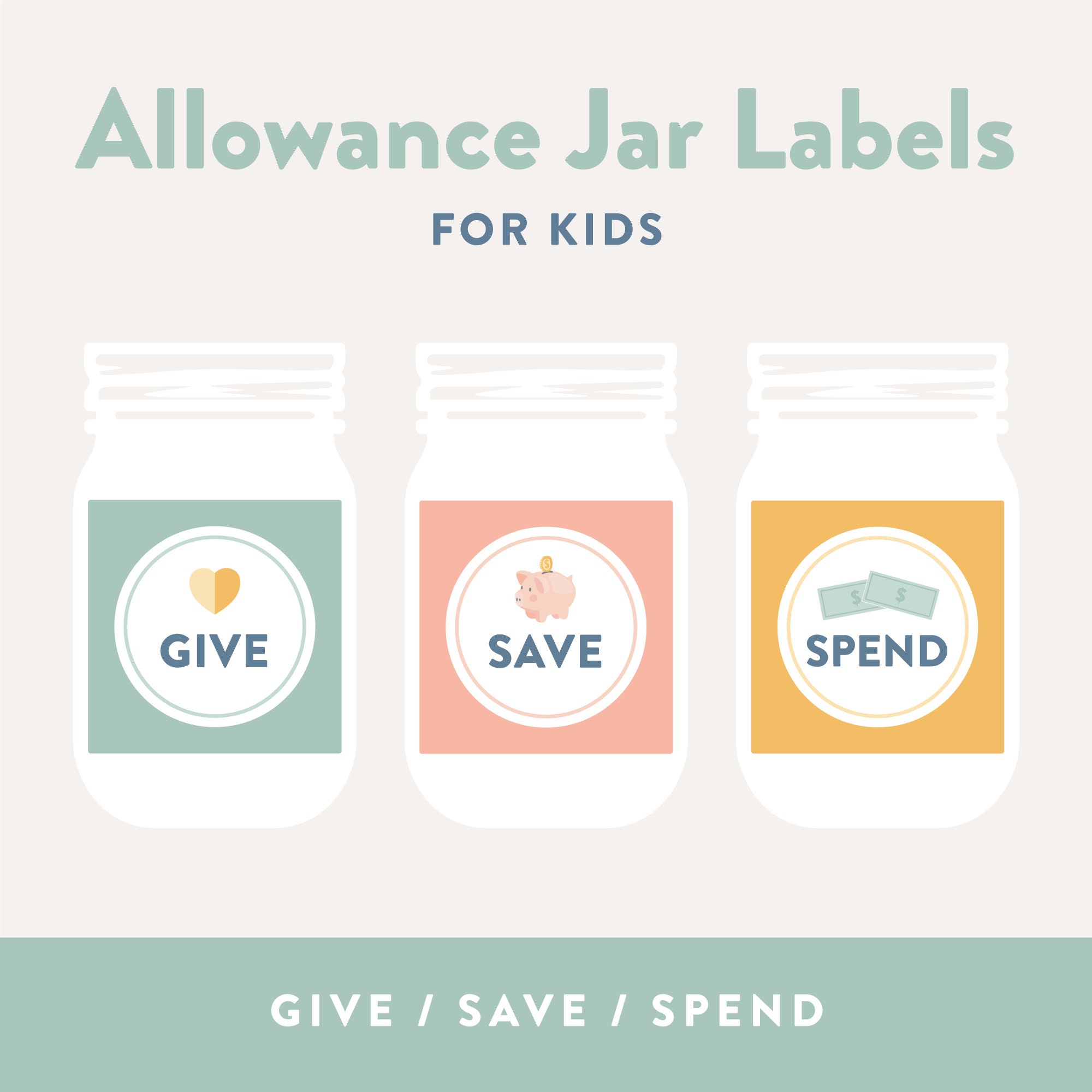 Give Save Spend Square Labels, Printable Allowance Jar Labels, Piggy ...
