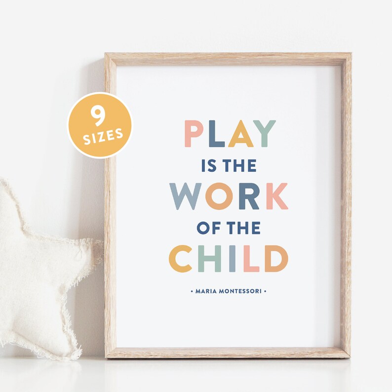 Play is the Work of the Child Printable Wall Art, Playroom Poster, Kids ...
