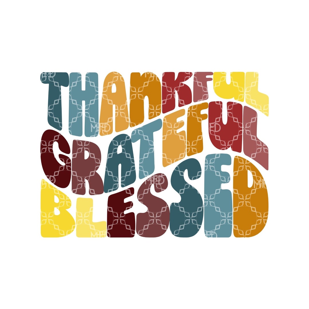 Thankful Grateful Blessed Sublimation or DTF Transfer, Fall Blessing ...
