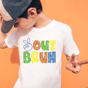 Peace Out Bruh PNG, Last Day of School Digital Design, Last Day of ...