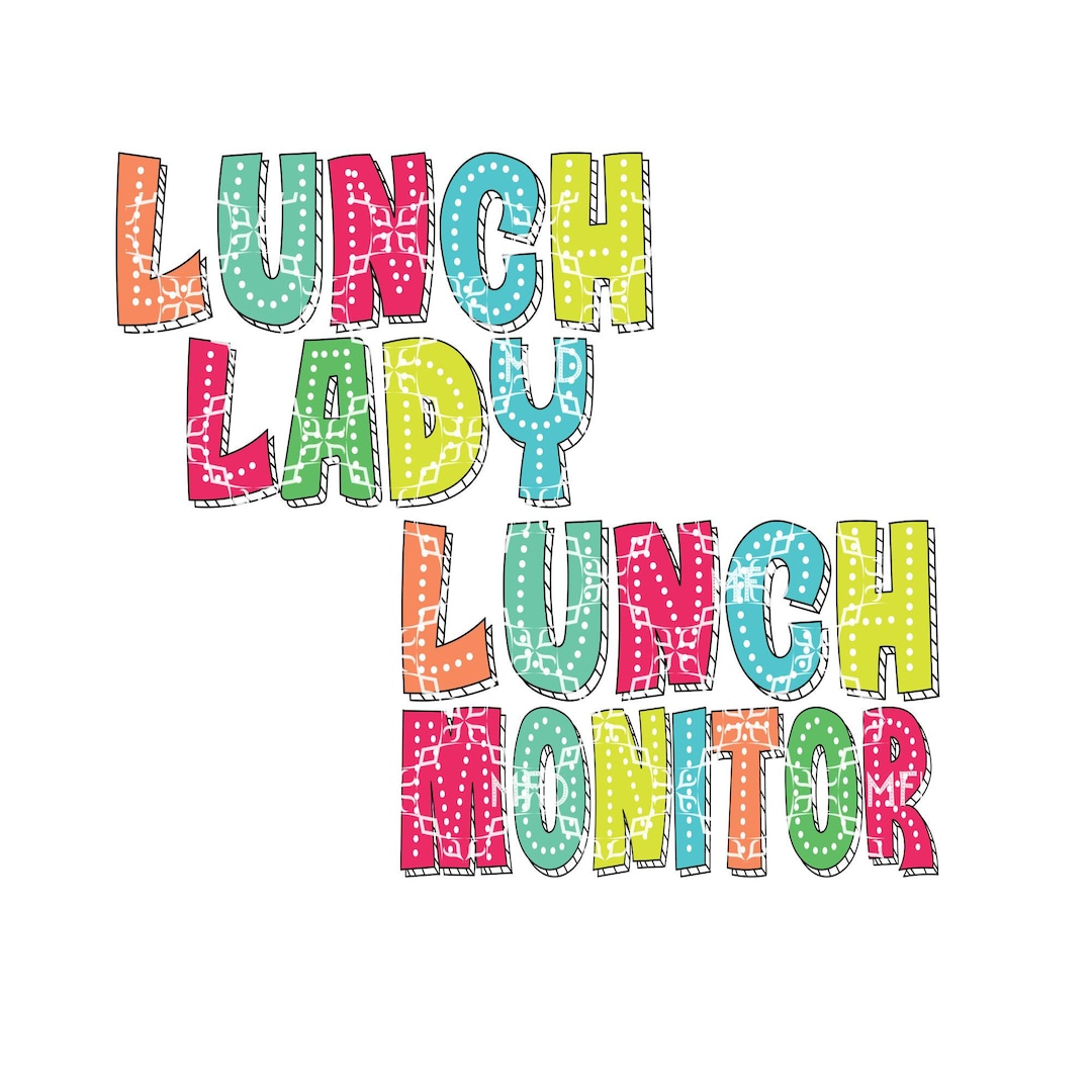 Lunch Lady Lunch Monitor Sublimation or DTF Transfer, School Cafeteria ...