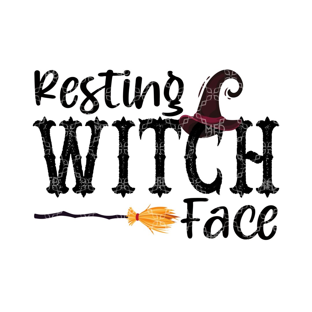 Resting Witch Face PNG, Halloween Vibes Digital Download, Halloween ...