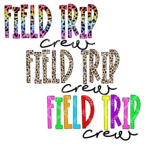 Field Trip Crew PNG, School Field Trip Digital Download, Teacher School ...