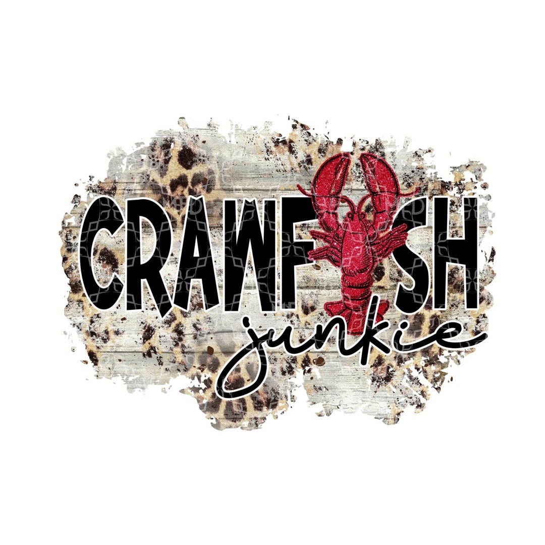 Crawfish Sublimation Transfer, Crawfish Junkie Sublimation Ready to ...