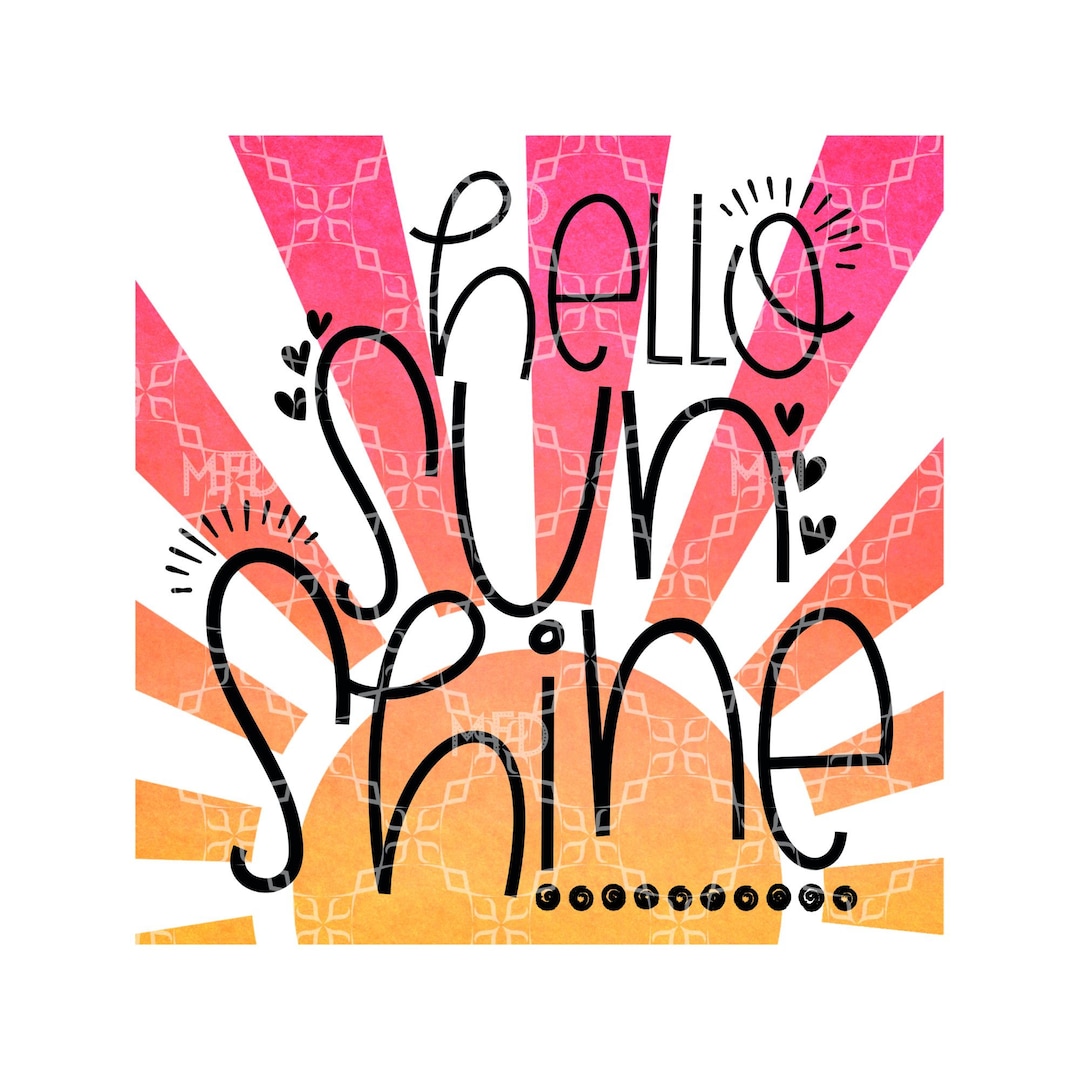 Hello Sunshine PNG, Summer Sunshine Digital Download, Summer Summertime ...
