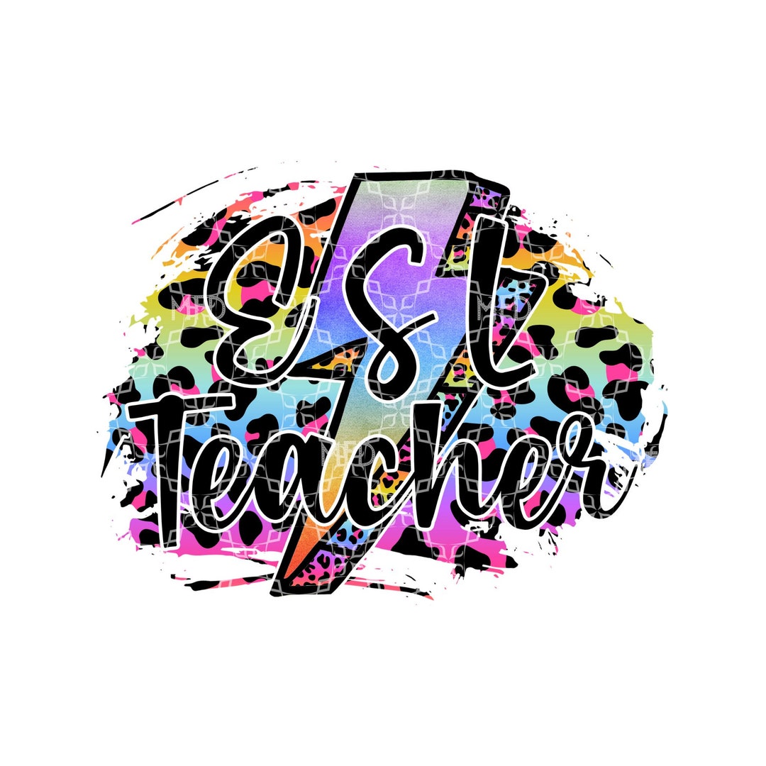 ESL Teacher PNG, English Second Language Teacher Digital Download ...