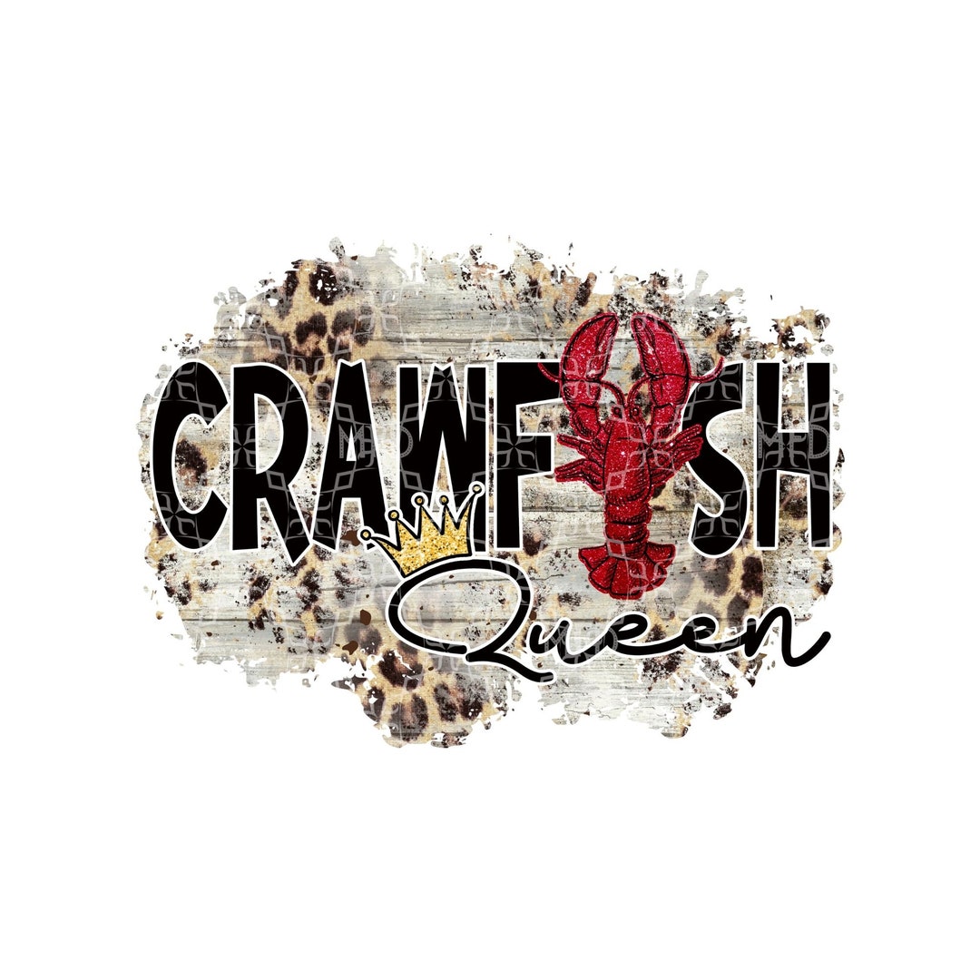 Crawfish Queen PNG, 2 Design Bundle PNG, Crawfish Digital Download ...